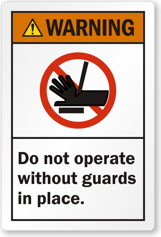 Do Not Operate Without Guards In Place ANSI Warning Label SKU LB 2414 Do Not Operate Without Guards In Place ANSI Warning Label SKU LB 2414