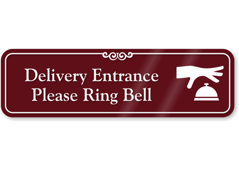 Sign Ring Bell For Deliveries Deliver Packages Here Ring Bell Resident