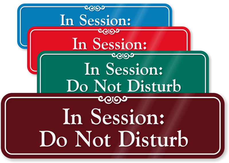Session In Progress Do Not Disturb Sliding Sign 3 X 10 Inches SKU SE 2440
