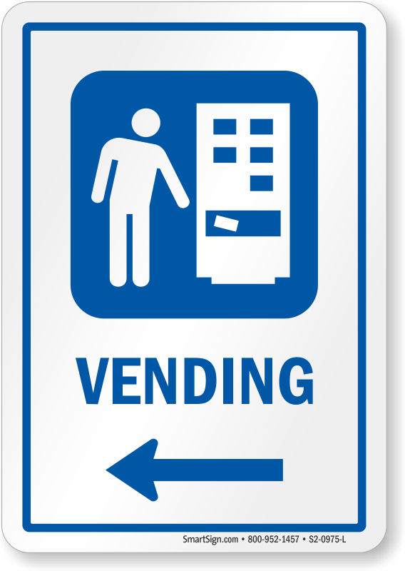 Vending Machine Signs - Custom Vending Machine Signs