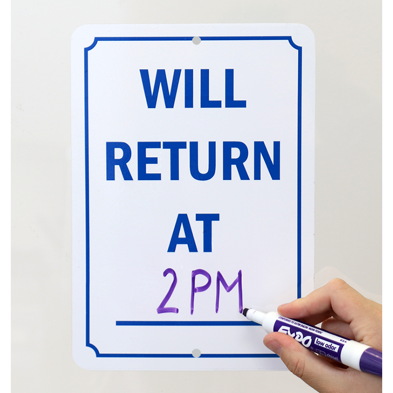 Will Return At Sign - Dry Erase Be Back Signs, SKU: S-9368