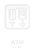 ATM TactileTouch Braille Sign With Graphic, SKU: SE-5440