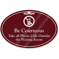 Be Courteous Take Calls Outside ShowCase Sign, SKU: SE-7032