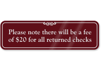 Please Note Fee Of $20 For All Returned Checks Signs, SKU: SE-5753