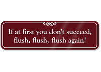 Flush Again Humorous Bathroom Wall Sign, SKU: SE-6874
