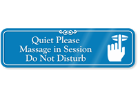 Quiet Please Massage In Session Sign | Top Quality, 3 x 10 Inches, SKU ...