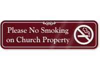 Please No Smoking On Church Property ShowCase Wall Sign, SKU: SE-5810
