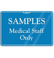 Samples Medical Staff Only Showcase Wall Sign, SKU: SE-6185