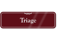 Triage Medical Office ShowCase Wall Sign | Made in USA, SKU: SE-5938
