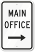 Main Office Signs