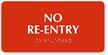 No Re-Entry Signs